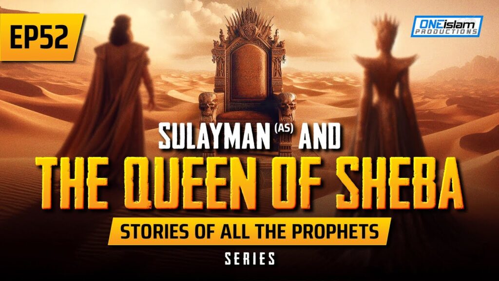 📖 Prophet Sulayman (AS) & The Queen of Sheba – A Detailed Timeline ...
