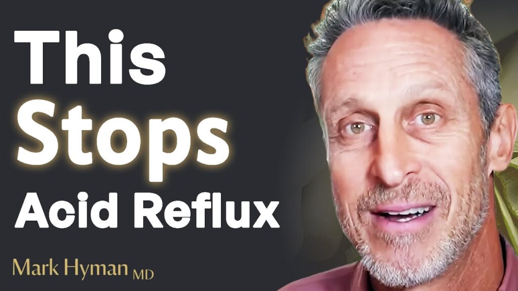 🚀 The ROOT CAUSE of Acid Reflux & How To STOP IT! – Dr. Mark Hyman ...